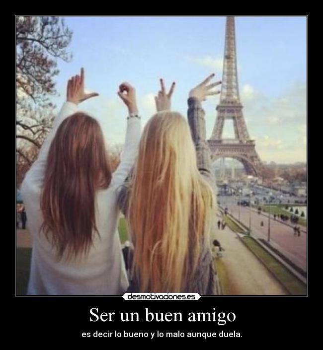 Ser un buen amigo | Desmotivaciones