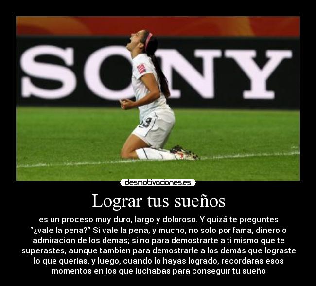 Lograr tus sueños | Desmotivaciones