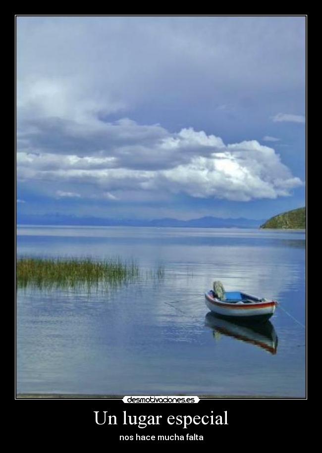 Un lugar especial | Desmotivaciones