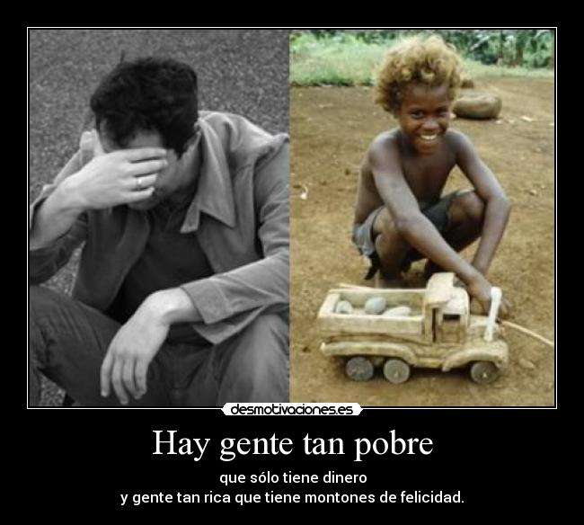 Hay gente tan pobre | Desmotivaciones