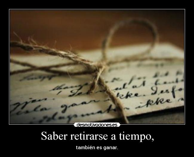 Imágenes y Carteles de RETIRARSE | Desmotivaciones Imágenes y Carteles de RETIRARSE | Desmotivaciones