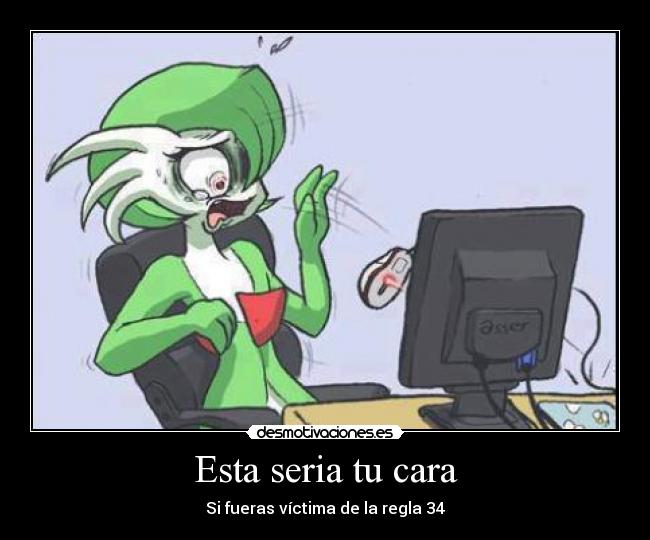 Esta seria tu cara | Desmotivaciones