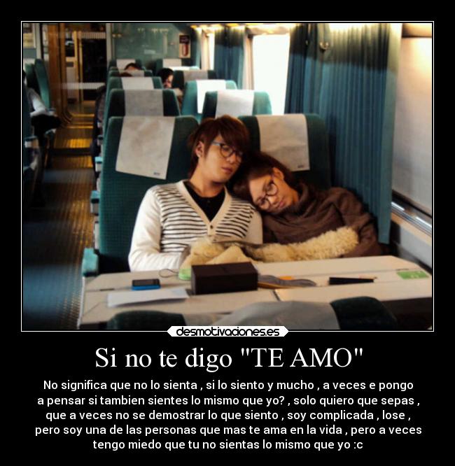 Si no te digo "TE AMO" | Desmotivaciones