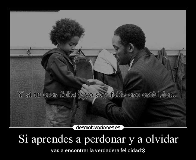 Si aprendes a perdonar y a olvidar | Desmotivaciones
