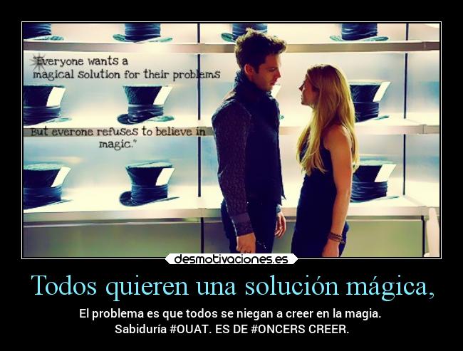 Todos quieren una solución mágica, | Desmotivaciones