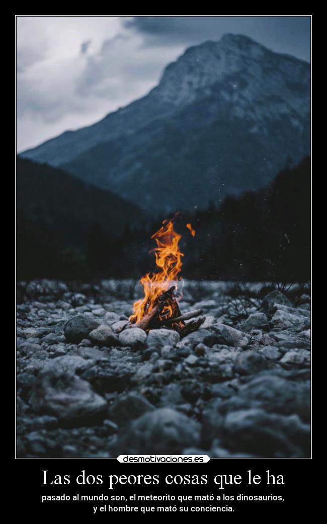 Las dos peores cosas que le ha | Desmotivaciones Las dos peores cosas que le ha | Desmotivaciones