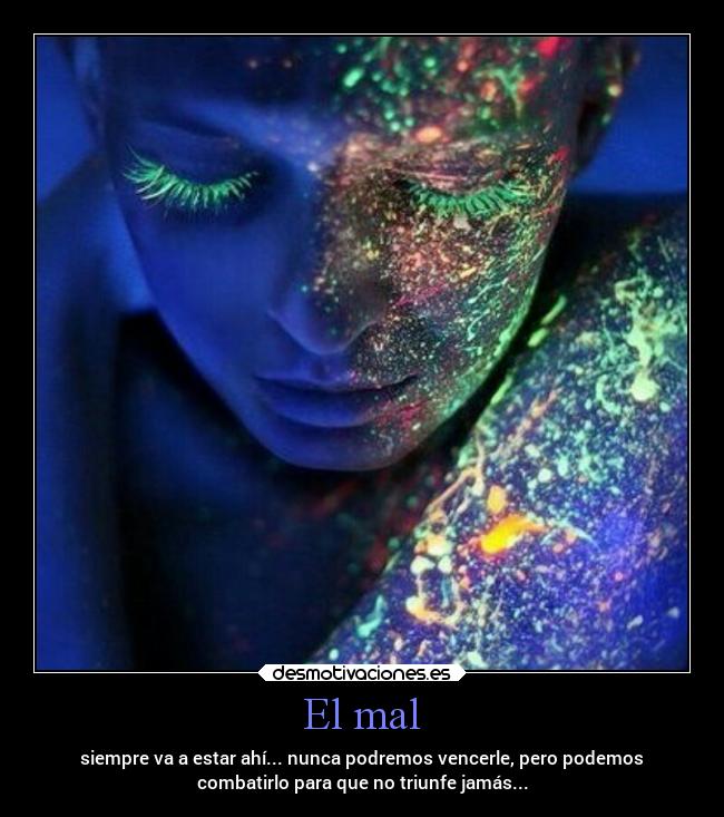 El mal | Desmotivaciones