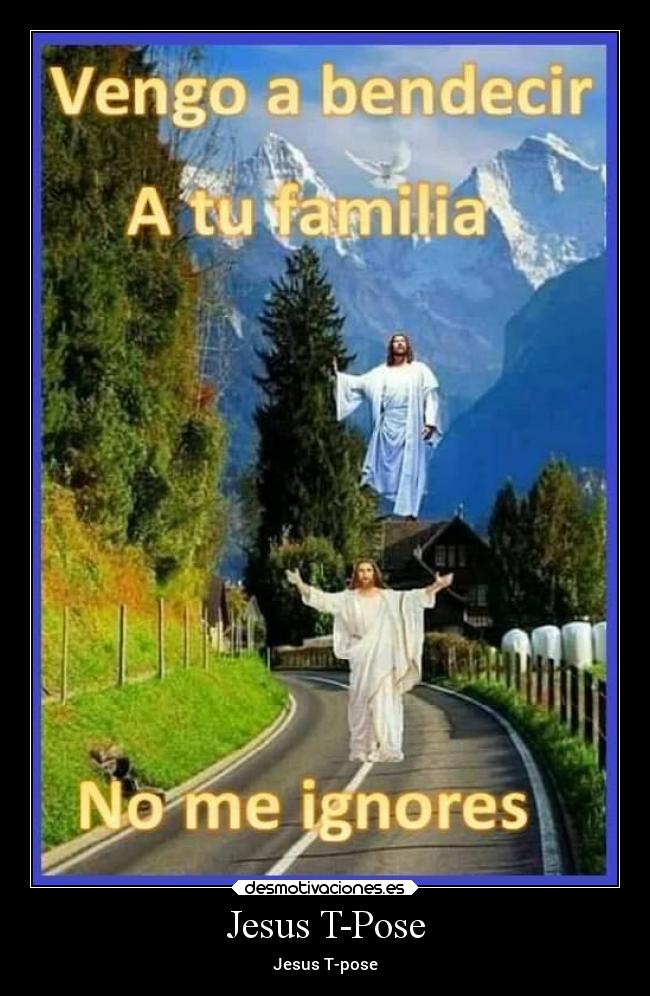 Jesus T Pose Desmotivaciones