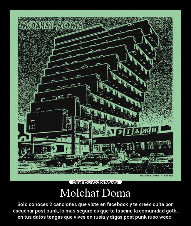 Molchat Doma | Desmotivaciones