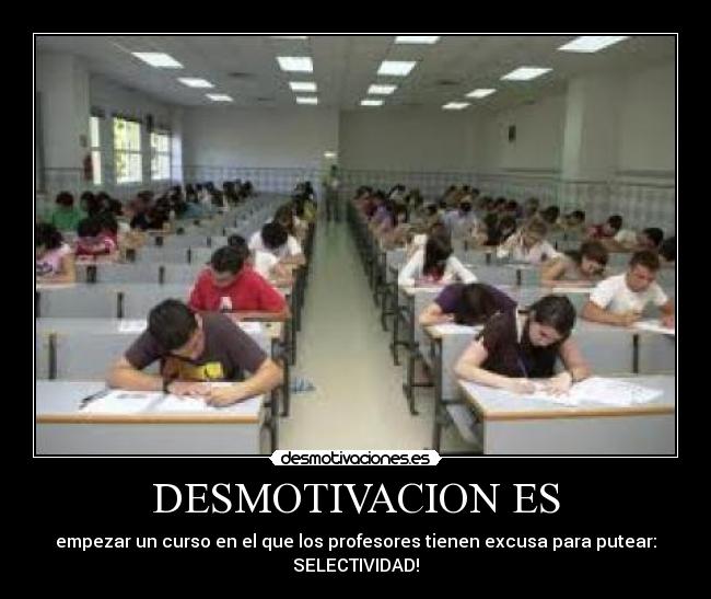 Imágenes y Carteles de BACHILLERATO Pag. 11 | Desmotivaciones