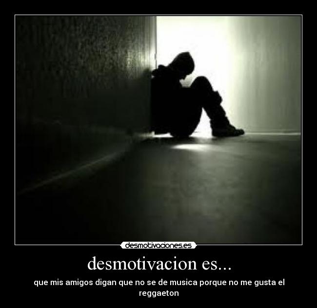 desmotivacion es... | Desmotivaciones