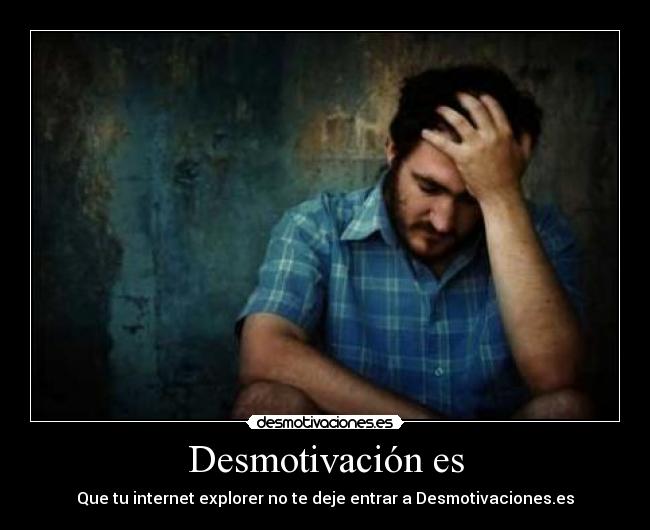Desmotivación es | Desmotivaciones