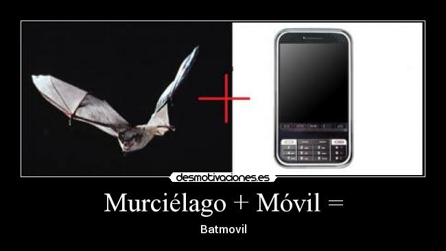 Imágenes y Carteles de MURCIELAGO Pag. 21 | Desmotivaciones