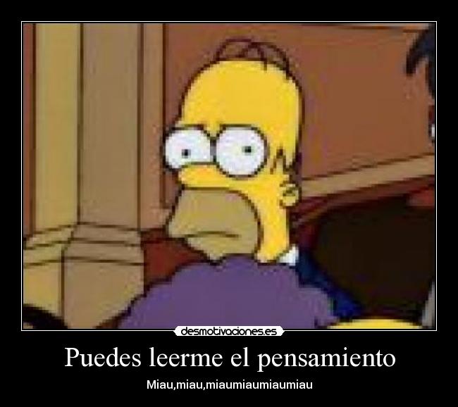 Puedes leerme el pensamiento | Desmotivaciones