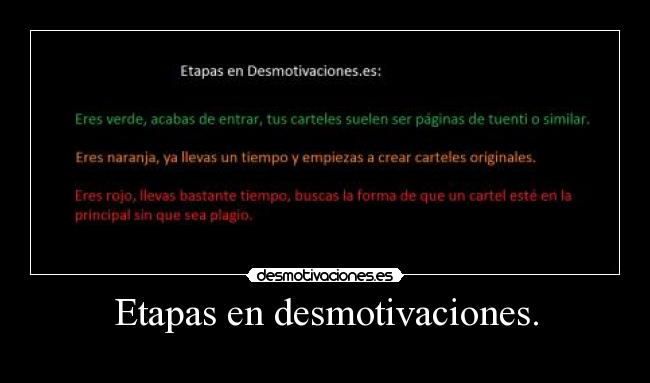 Etapas en desmotivaciones. | Desmotivaciones