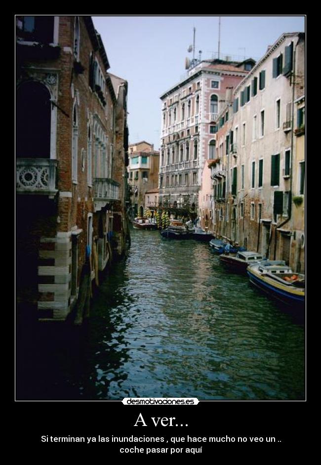 A ver... | Desmotivaciones