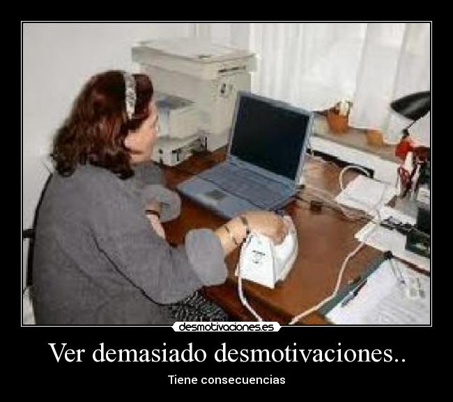 Imágenes y Carteles de DESMOTIVASCIONES | Desmotivaciones
