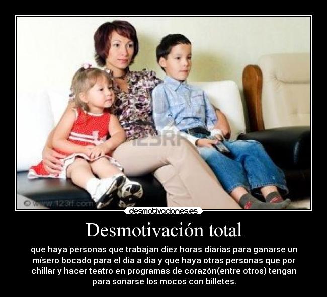 Desmotivación total | Desmotivaciones