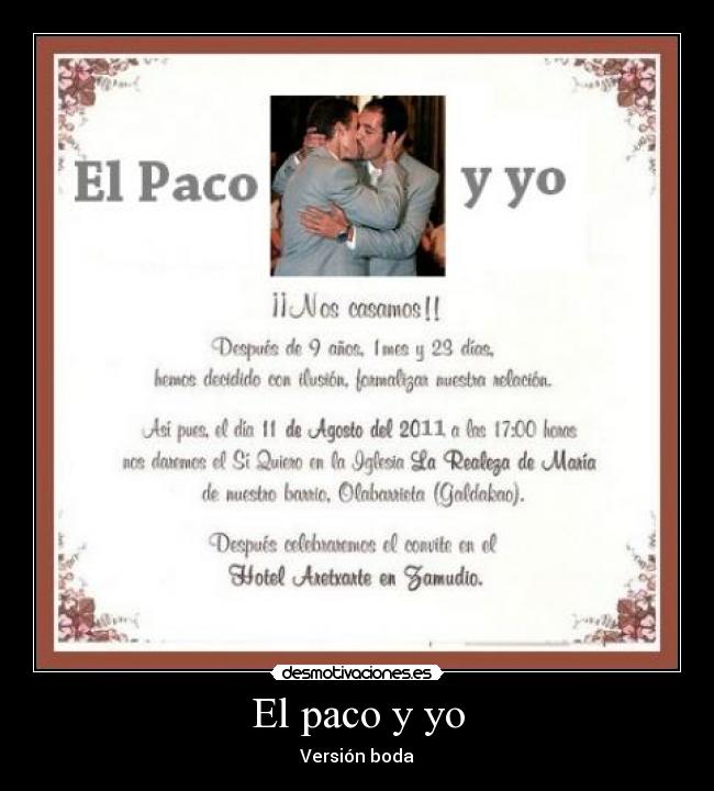 El paco y yo | Desmotivaciones