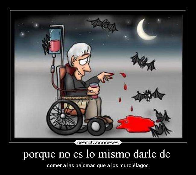 Imágenes y Carteles de MURCIELAGO Pag. 18 | Desmotivaciones