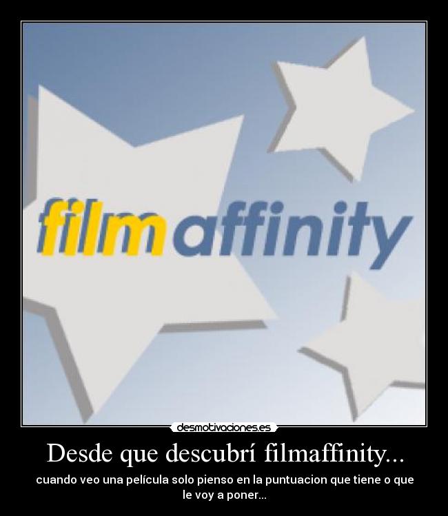 Imágenes y Carteles de FILMAFFINITY | Desmotivaciones