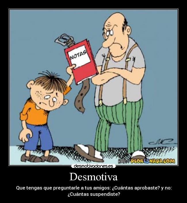 Imágenes y Carteles de CALIFICACIONES Pag. 11 | Desmotivaciones