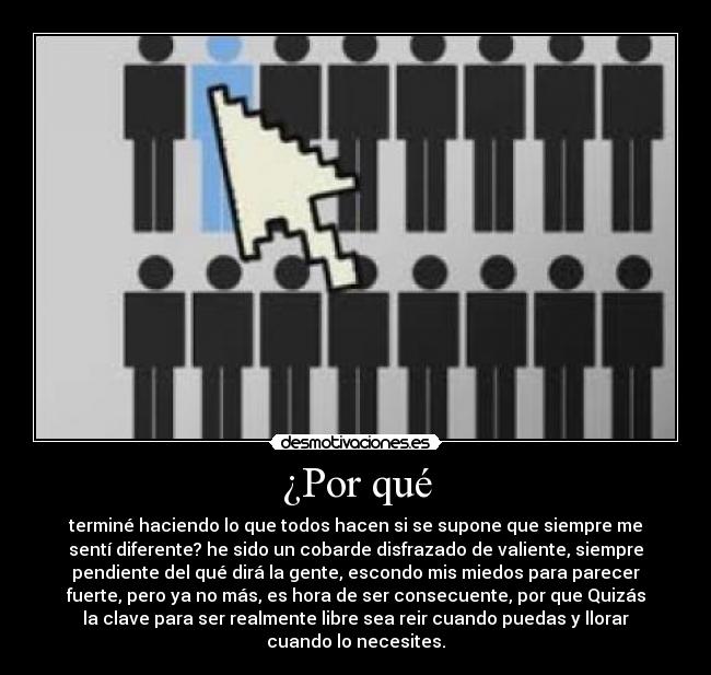 ¿Por qué | Desmotivaciones