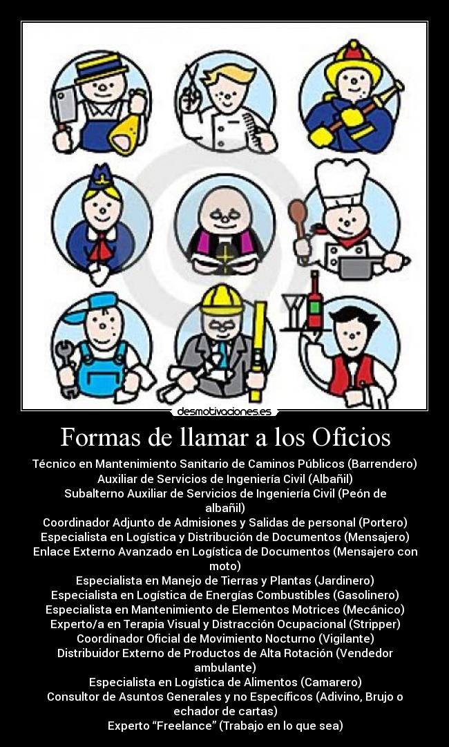 Imágenes y Carteles de OFICIOS | Desmotivaciones