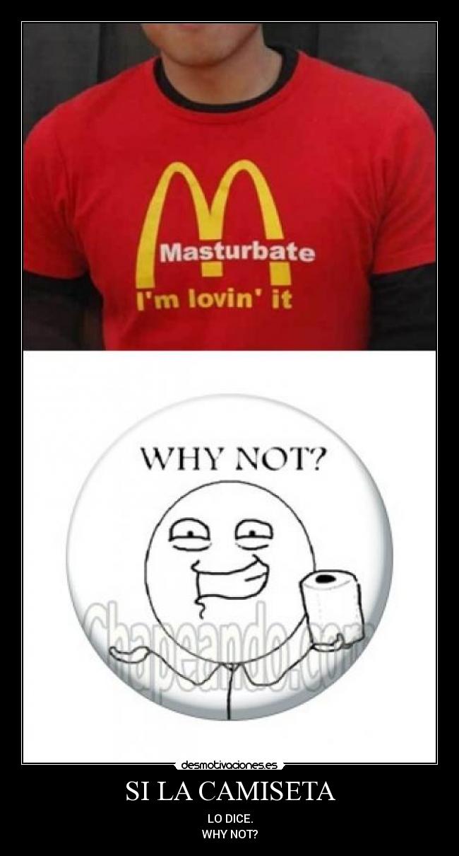 SI LA CAMISETA | Desmotivaciones