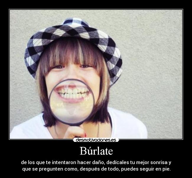 Búrlate | Desmotivaciones