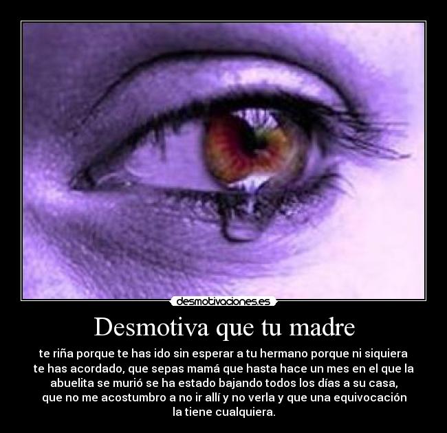 Desmotiva que tu madre | Desmotivaciones