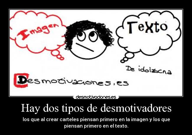 Imágenes y Carteles de TIPOS Pag. 14 | Desmotivaciones