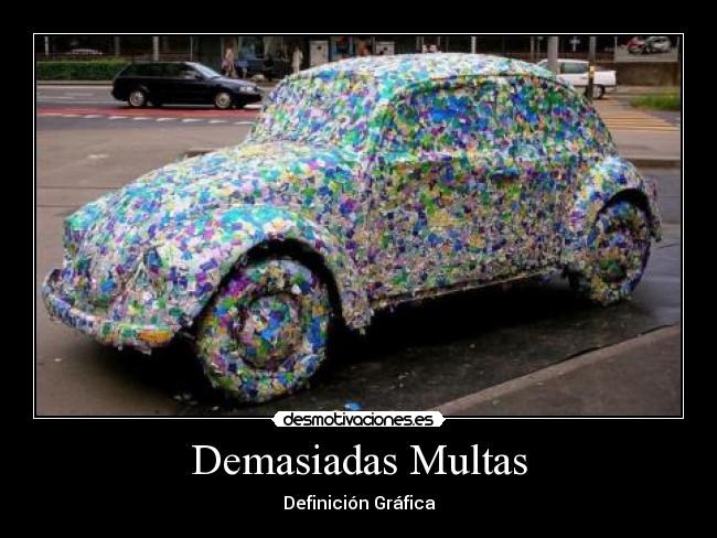 Imágenes y Carteles de MULTAS Pag. 5 | Desmotivaciones