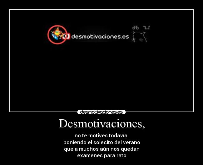Desmotivaciones, | Desmotivaciones