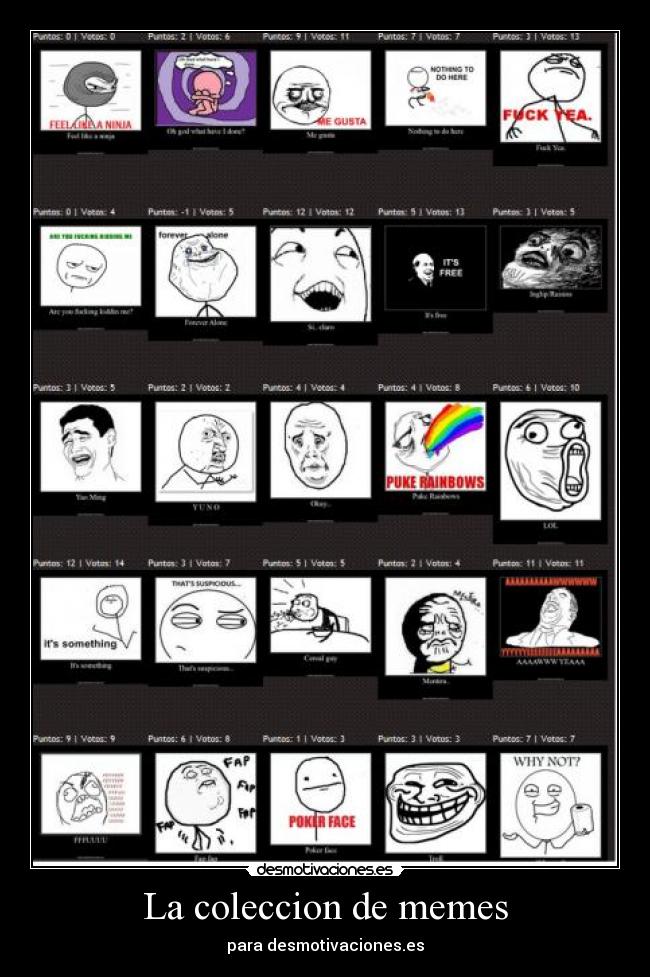 La coleccion de memes | Desmotivaciones
