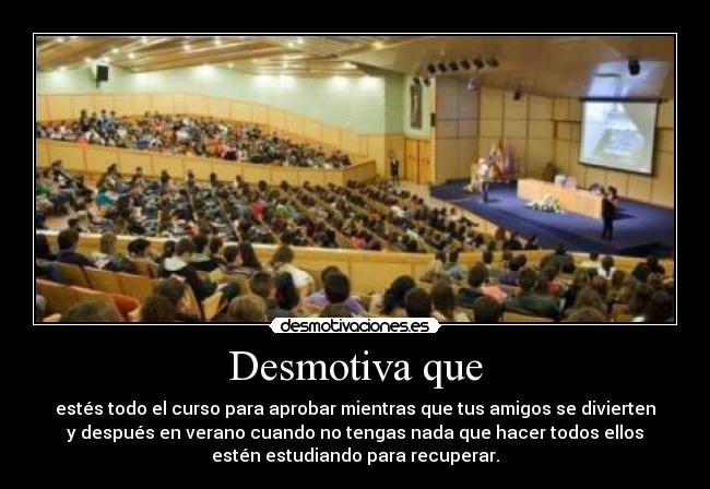 Imágenes y Carteles de ESTUDIAR Pag. 390 | Desmotivaciones