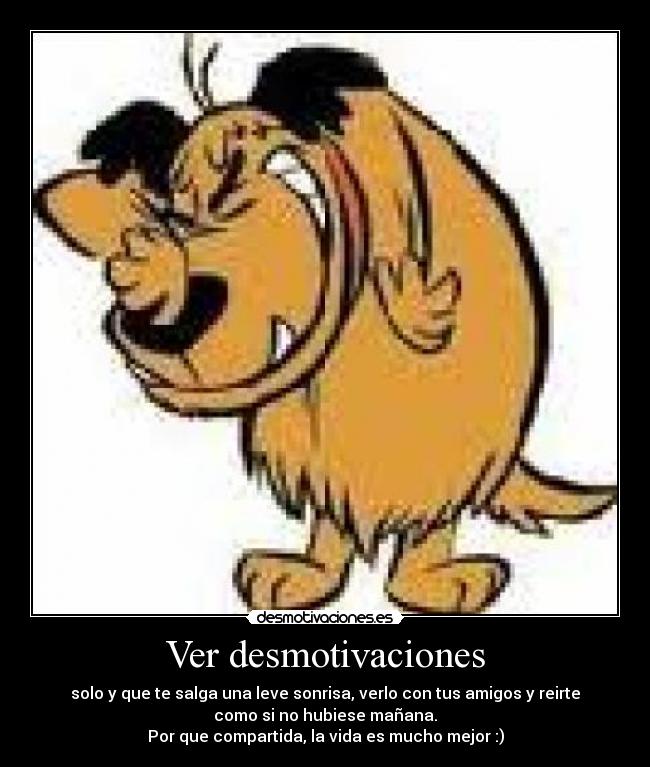 Ver desmotivaciones | Desmotivaciones