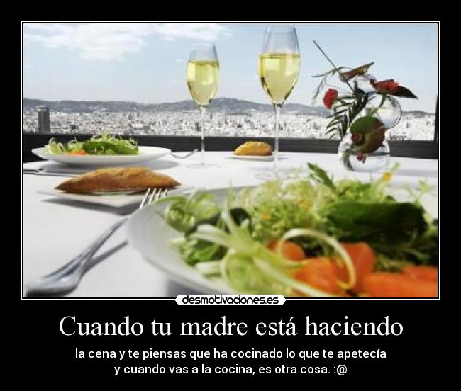 Cuando tu madre está haciendo | Desmotivaciones