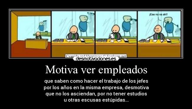 Imágenes y Carteles de EMPLEADOS Pag. 3 | Desmotivaciones