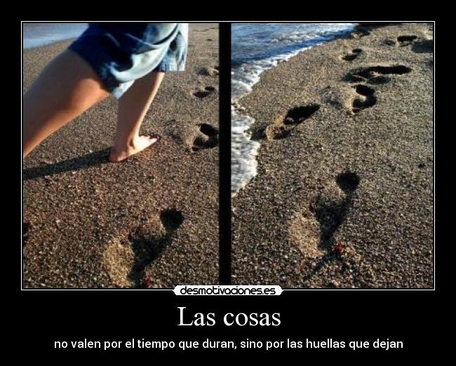 Imágenes y Carteles de HUELLAS Pag. 25 | Desmotivaciones