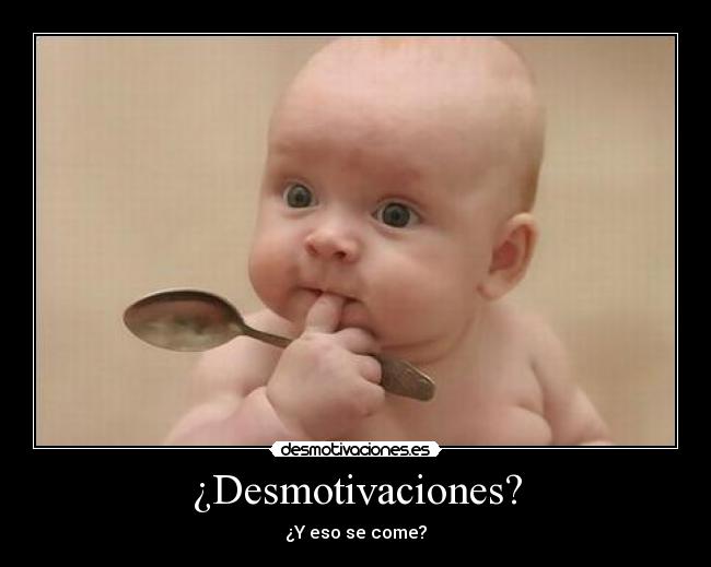 ¿Desmotivaciones? | Desmotivaciones