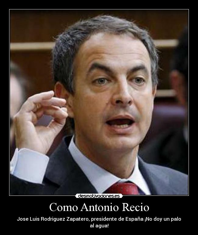 Como Antonio Recio | Desmotivaciones