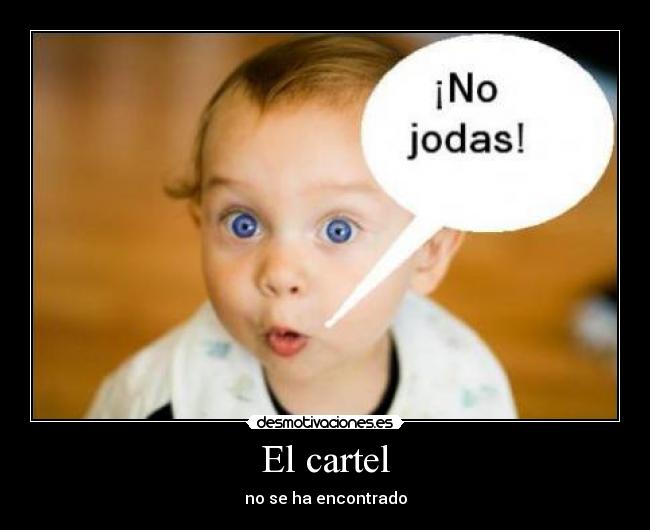 Imágenes y Carteles de JAJAJAJAJAJAJAJAJ | Desmotivaciones