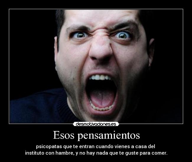 Esos pensamientos | Desmotivaciones