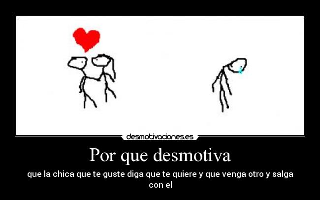 Por que desmotiva | Desmotivaciones