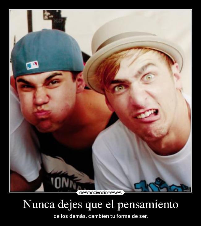 Nunca dejes que el pensamiento | Desmotivaciones