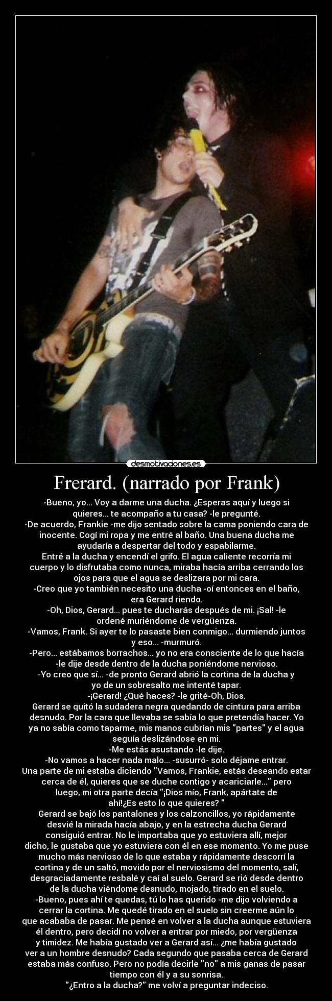 Frerard. (narrado por Frank) | Desmotivaciones