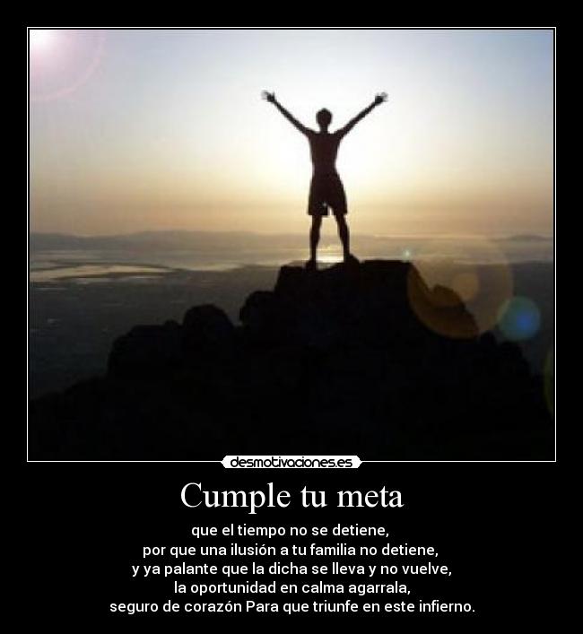 Cumple tu meta | Desmotivaciones