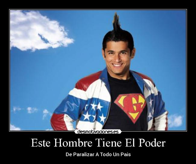 Este Hombre Tiene El Poder | Desmotivaciones