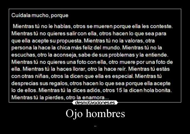 Imágenes y Carteles de CUIDALA Pag. 3 | Desmotivaciones